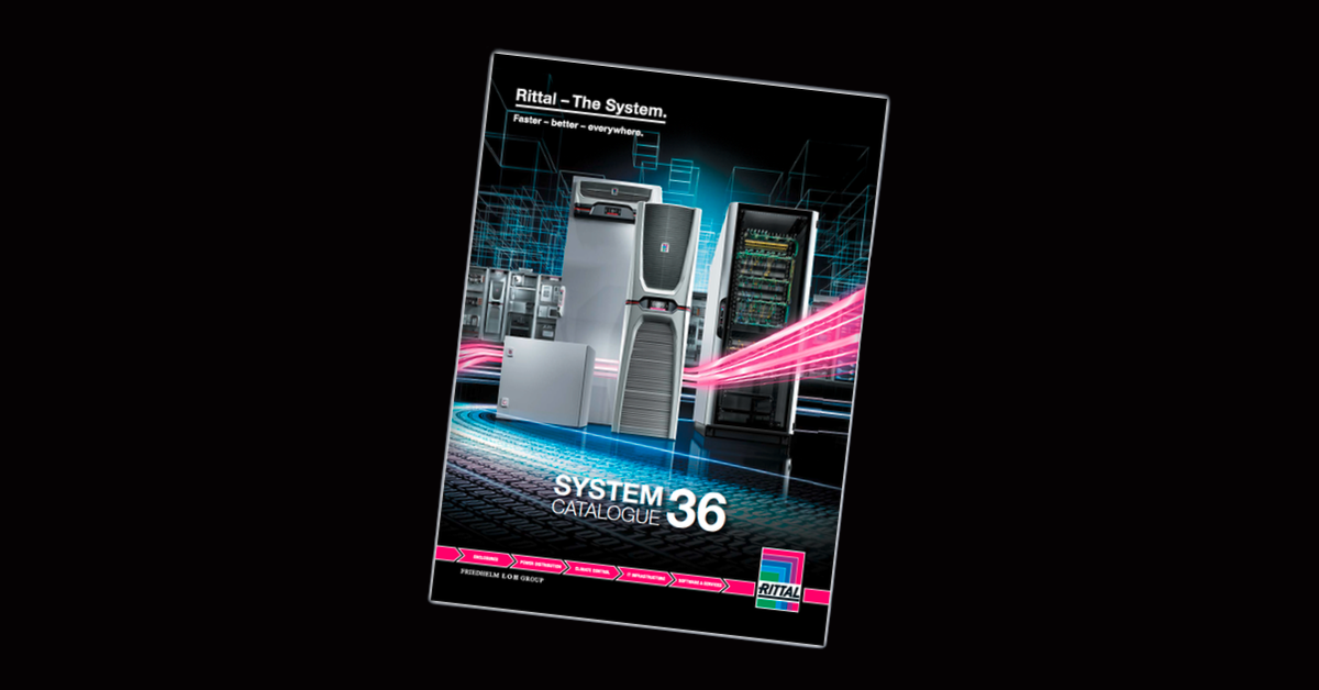 Explore Rittal’s Full Portfolio with System Catalogue 36